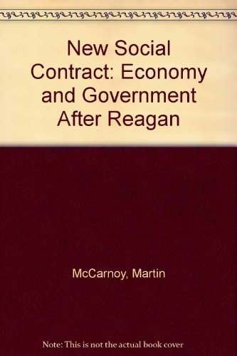A New Social Contract: The Economy and Government After Reagan: Carnoy ...