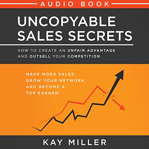Amazon.com: Uncopyable Sales Secrets: How to Create an Unfair Advantage ...