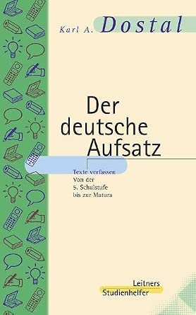 Amazon.co.jp: Der deutsche Aufsatz. Texte verfassen auf der 5.-12 ...
