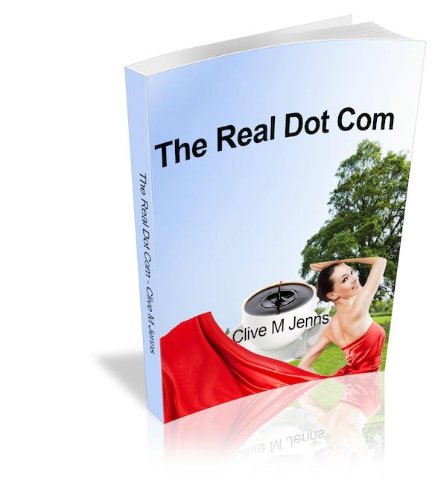 Amazon.com: The Real Dot Com eBook : Jenns, Clive: Kindle Store