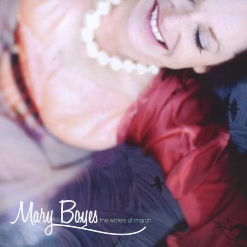 Mary Boyes - Waters of March - Amazon.com Music