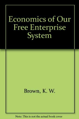Buy Economics of Our Free Enterprise System Book Online at Low Prices ...