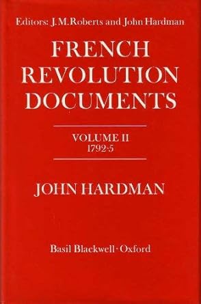 French Revolution Documents: Volume II, 1792-5: Amazon.co.uk: John ...