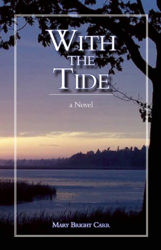 With the Tide: Carr, Mary Bright: 9781935557142: Amazon.com: Books