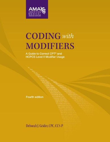 Coding With Modifiers: A Guide to Correct CPT and HCPCS Level II ...