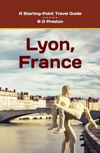Amazon Best Sellers: Best Lyon Travel Guides