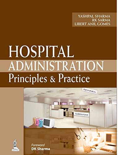 Hospital Administration: Principles and Practice - Kindle edition by ...