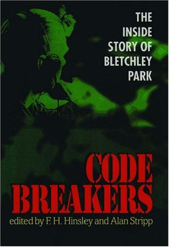 Amazon.com: Codebreakers: The Inside Story of Bletchley Park ...