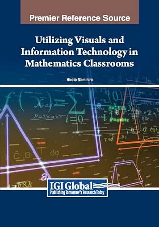 Amazon.com: Utilizing Visuals and Information Technology in Mathematics ...