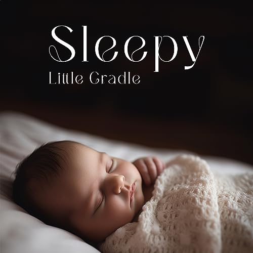 Écouter Sleepy Little Cradle (Gentle Piano Lullabies, Calm Sleep of ...