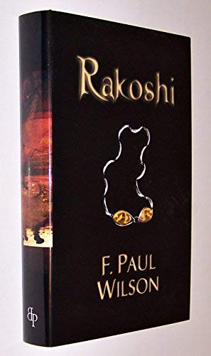 Rakoshi: Wilson, F. Paul: 9781880325520: Amazon.com: Books