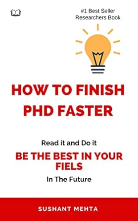 10 TIPS TO FINISH YOUR PhD Faster eBook : Mehta, Sushant : Amazon.co.uk ...