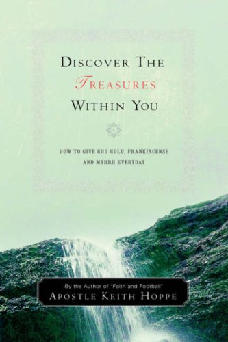 Discover The Treasures Within You: Hoppe, Keith: 9781594676703: Amazon ...