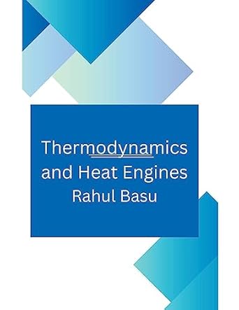 Thermodynamics and Heat Engines: Basu, Rahul: 9798223617501: Amazon.com ...