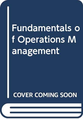 Fundamentals of Operations Management: Nicholas J. Aquilano, Richard B ...