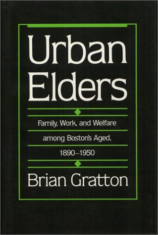 Urban Elders: Gratton, Brian: 9780877223900: Amazon.com: Books
