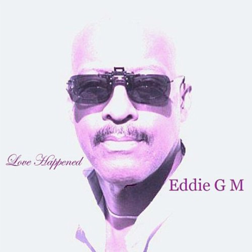 Play Love Happened by Eddie Gm on Amazon Music