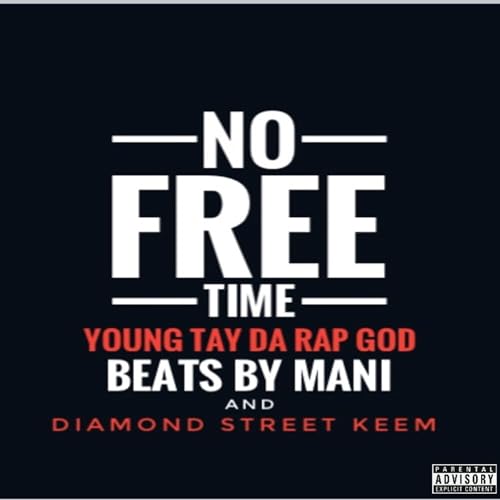 No Free Time de YTRG feat. Diamond Street Keem & beats by mani no ...
