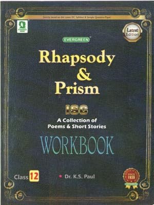 Buy RHAPSODY & PRISM (ISC) [A COLLECTION OF POEMS & SHORT STORIES ...