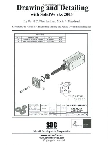 Drawing and Detailing With Solidworks 2005 : Planchard, David C ...