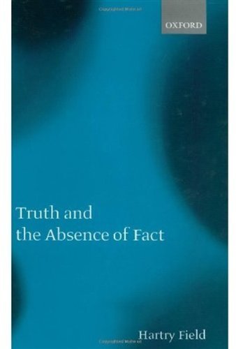 Truth and the Absence of Fact - Kindle edition by Field, Hartry ...