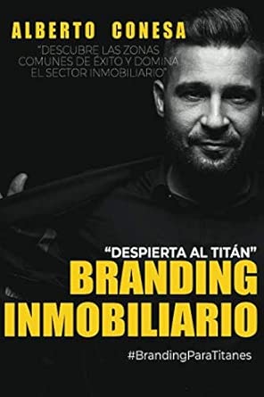 Amazon.com: BRANDING INMOBILIARIO: Despierta Al Titán (Spanish Edition ...