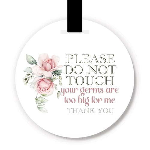 Pram Germ Sign - Please Do Not Touch Your Germs Are Too Big For Me ...