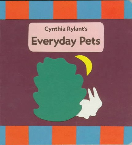 Everyday Pets: Rylant, Cynthia, Rylant, Cynthia: 9780027780253: Amazon ...