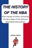 History of the National Basketball Association (NBA) | World of History
