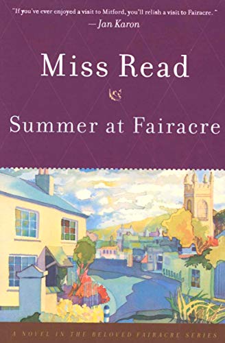 Summer at Fairacre: A Novel - Kindle edition by Read, Miss, Goodall ...