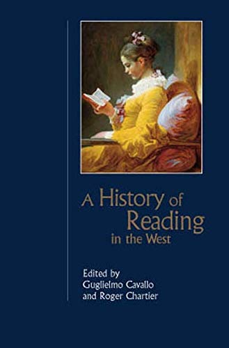 A History of Reading in the West: Cavallo, Guglielmo, Chartier, Roger ...