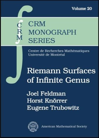 Riemann Surfaces of Infinite Genus (CRM Monograph Series, Vol. 20 ...