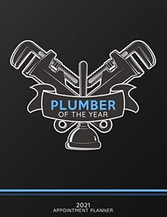 2021 Year of the Plumber Appointment Planner: Record Jobs, Customer ...
