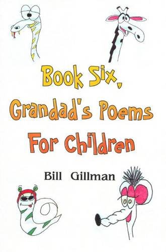 Book Six, Grandad's Poems for Children: Gillman, Bill: 9780722339718 ...