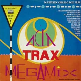 Acid Trax Megamix Volume 1 [VINYL] by Jack Frost, Maurice Joshua, a.o ...