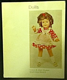 Dolls (Victoria and Albert Museum small colour books ; 9): Goodfellow ...