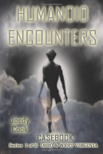 Humanoid Encounters 1 of 2: Cook, Joedy: 9781463762803: Amazon.com: Books