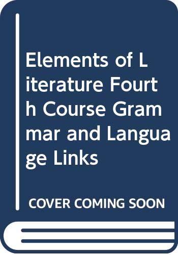 Elements of Literature Fourth Course Grammar and Language Links ...