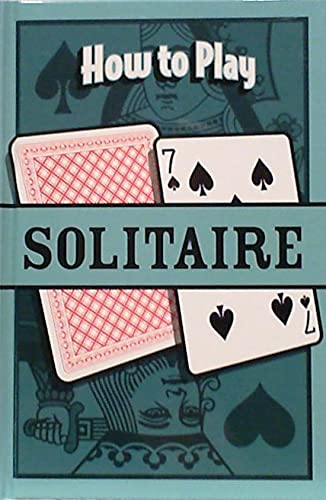 How To Play Solitaire: Wesley R Young: 9781640301375: Amazon.com: Books