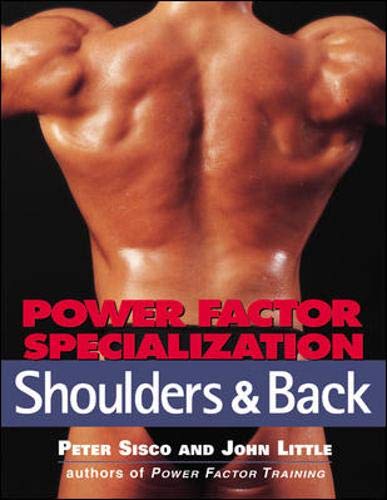 Power Factor Specialization: Shoulders & Back: Sisco, Peter ...