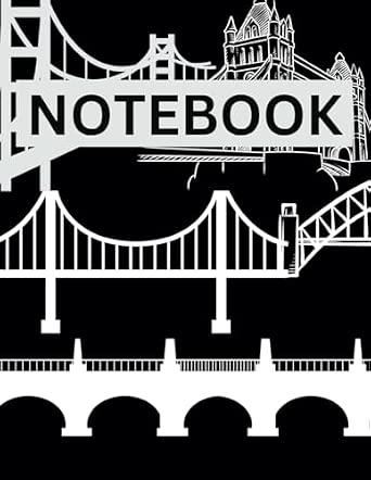 BRIDGES THEME NOTEBOOK: Bridging Worlds - Stylish Bridges Design ...