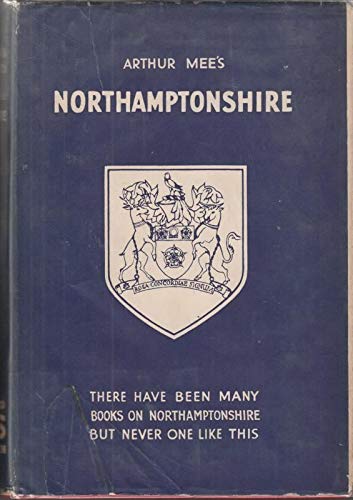 Arthur Mee's Northamptonshire: Amazon.co.uk: Arthur Mee: Books
