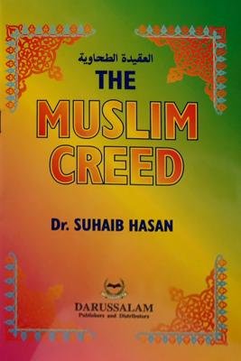 The Muslim Creed: Hasan, Suhaib: 9789960740560: Amazon.com: Books