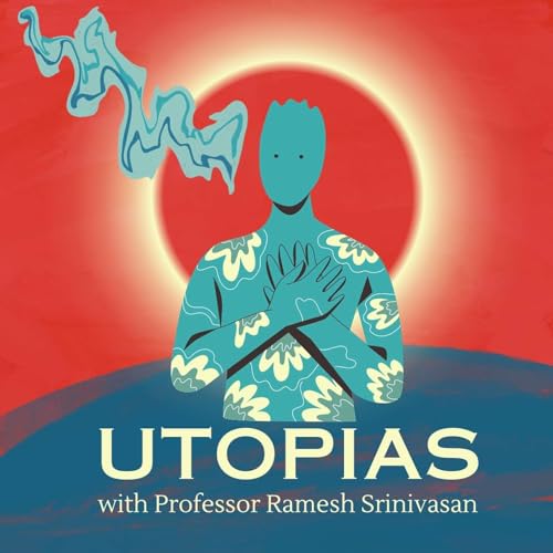 Utopias with Dr. Ramesh Srinivasan : Ramesh Srinivasan: Amazon.in: Books
