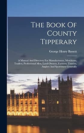 Amazon.com: The Book Of County Tipperary: A Manual And Directory For ...