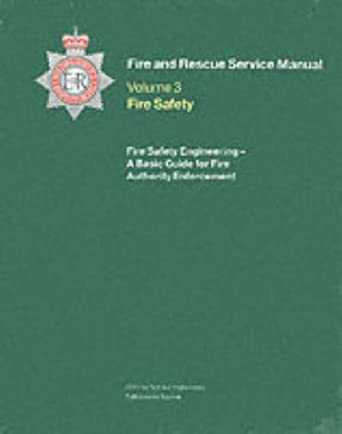 Fire and Rescue Service manual: Vol. 3: Fire safety, Fire safety ...