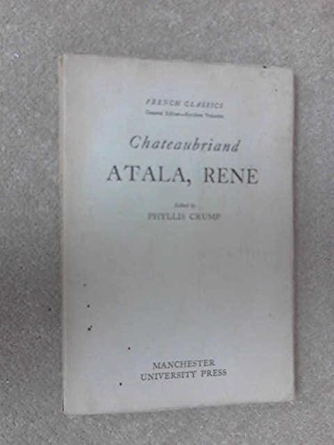 Atala, René. Edited by Phyllis Crump.: François-René de Chateaubriand ...
