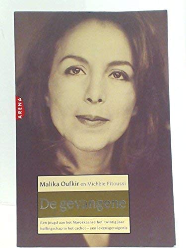 Amazon.com: DE GEVANGENE.: 9789069743684: Oufkir, Malika and Michele ...