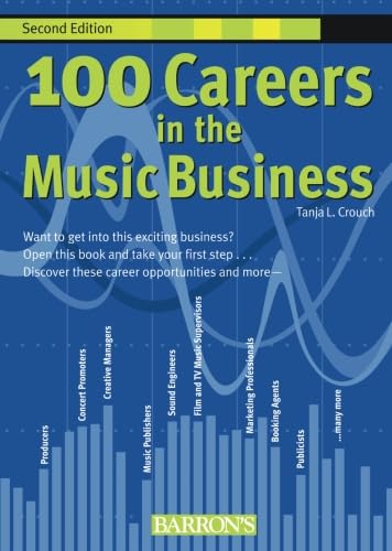 100 Careers in the Music Business