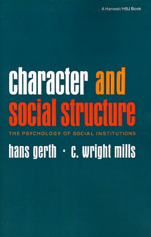 『Character and Social Structure: The Psychology of Social - 読書メーター